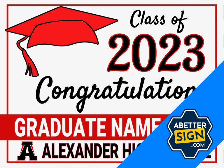 Alexander Graduation Signs | FREE SHIPPING | A Better Sign