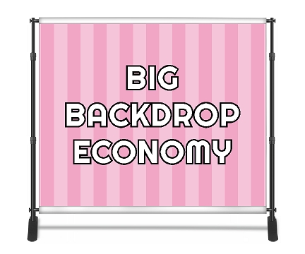 Economy Backdrops | FREE SHIPPING | A Better Sign