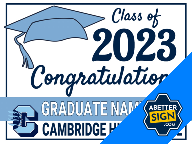Cambridge Graduation Signs | FREE SHIPPING | A Better Sign