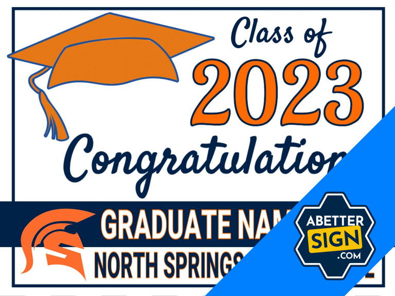 North Springs Graduation Signs | FREE SHIPPING | A Better Sign